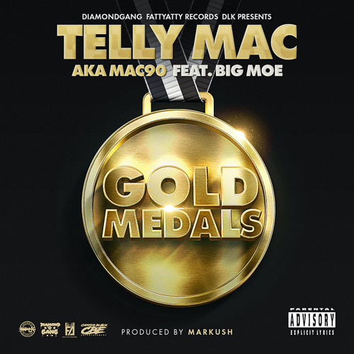 Telly Mac & Big Moe - Gold Medals (Dirty) | DIGTRACKS.com