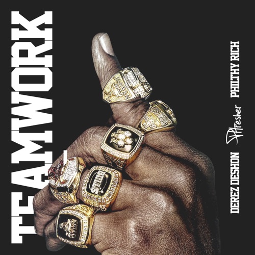 Phresher feat. Philthy Rich & Derez Deshon - Teamwork (Dirty ...